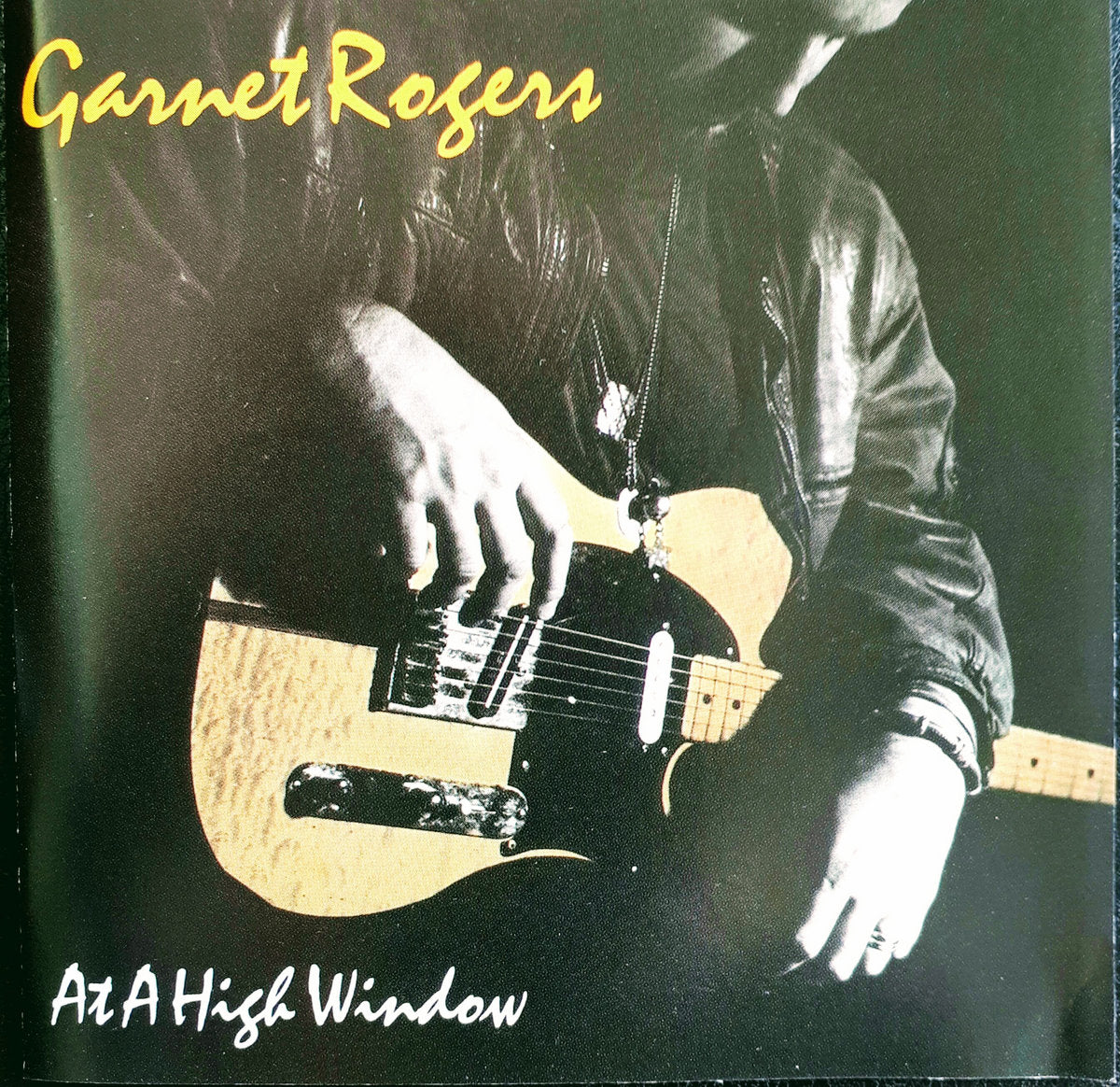 CD - Garnet Rogers - At High Window – Encore Records Ltd