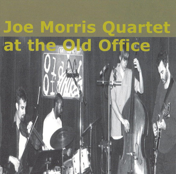 USED CD - Joe Morris Quartet – Joe Morris Quartet At The Old Office ...