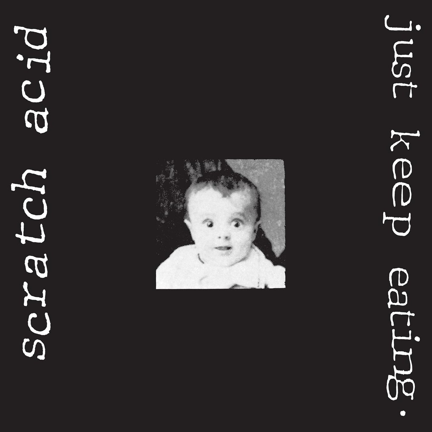 LP - Scratch Acid - Just Keep Eating – Encore Records Ltd