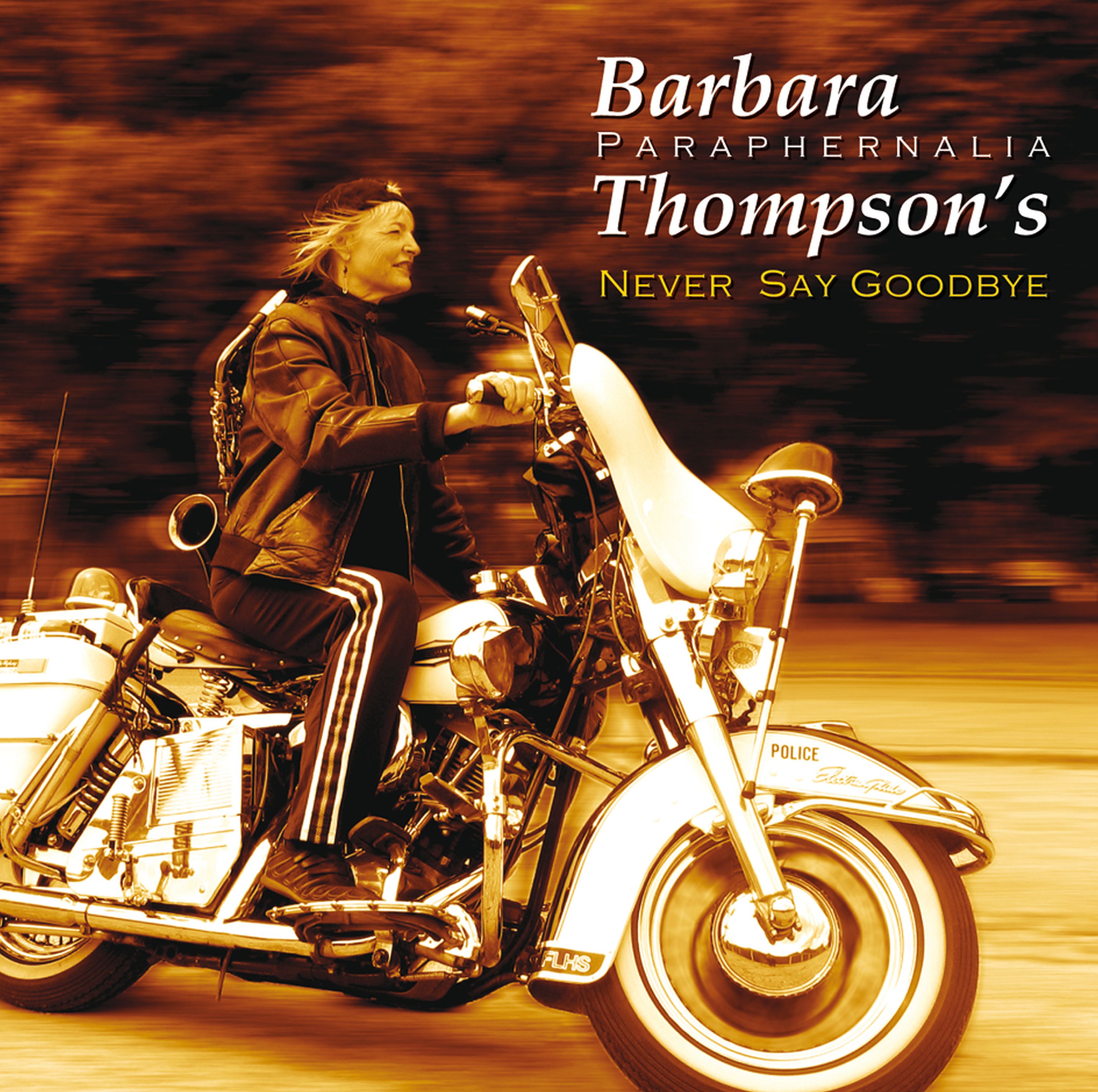 CD - Barbara Thompson's Paraphernalia - Never Say Goodbye – Encore ...