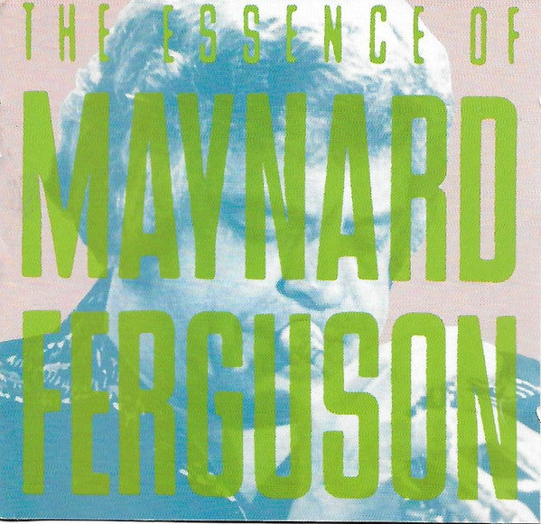 USED CD - Maynard Ferguson – The Essence Of Maynard Ferguson – Encore ...