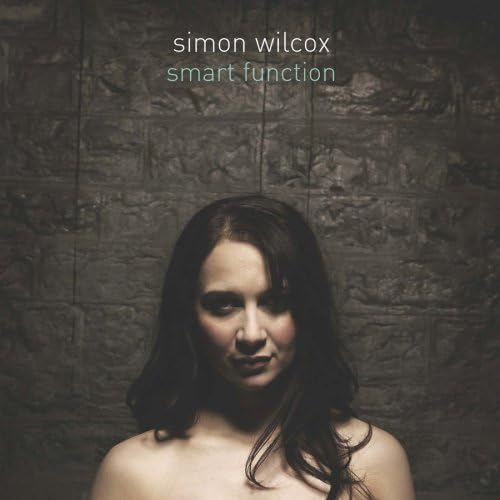 USED CD - Simon Wilcox – Smart Function – Encore Records Ltd
